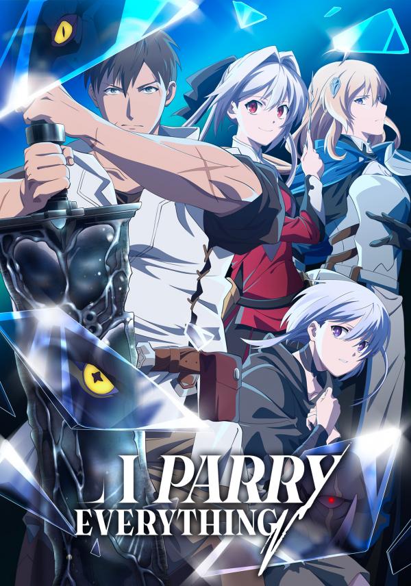I Parry Everything! - Anime en streaming GRATUIT, VOSTFR, HD
